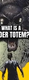 spider totems explained: powers of the great web!