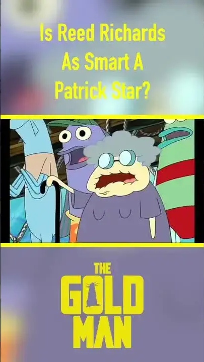 Is Reed Richards As Smart A Patrick Star? #shorts