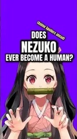 nezuko's transformation: demon to human?