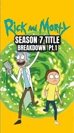 rick and morty season 7 episode title breakdown: mr. poopy butthole returns