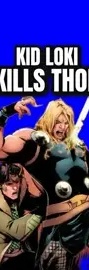 how kid loki caused thor's death in marvel comics