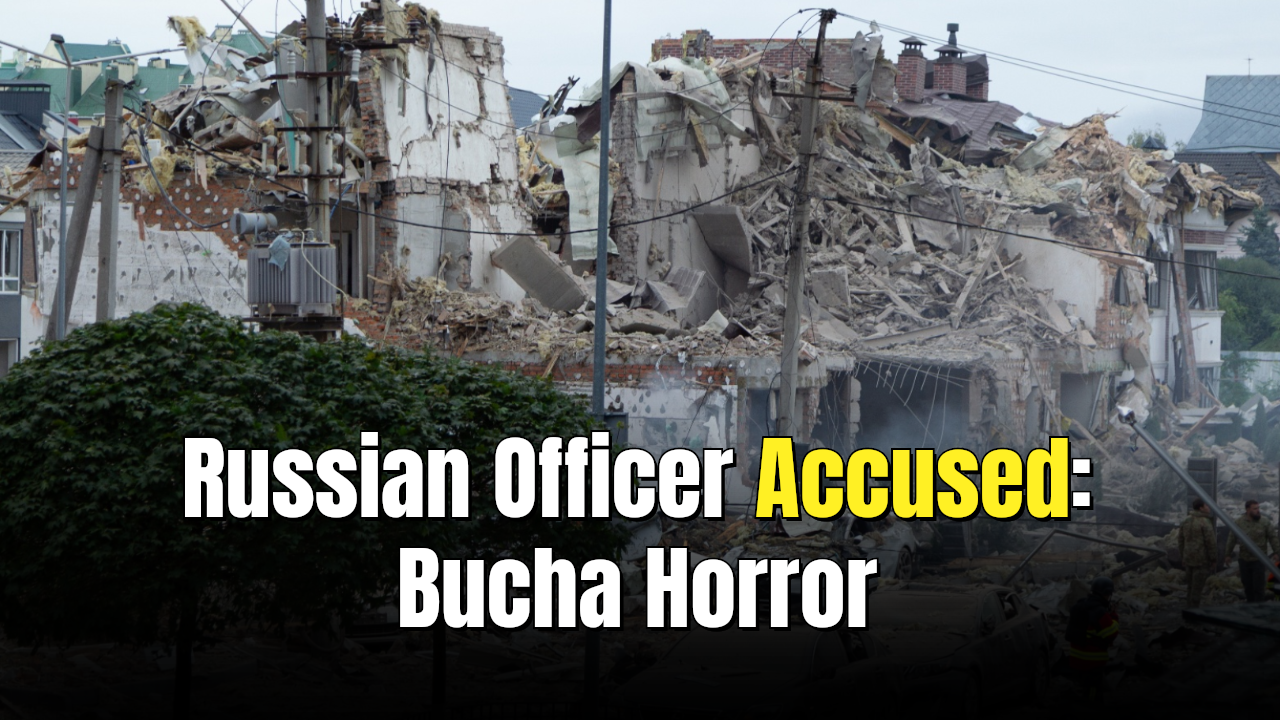 Ukraine identifies main culprit behind Bucha killings