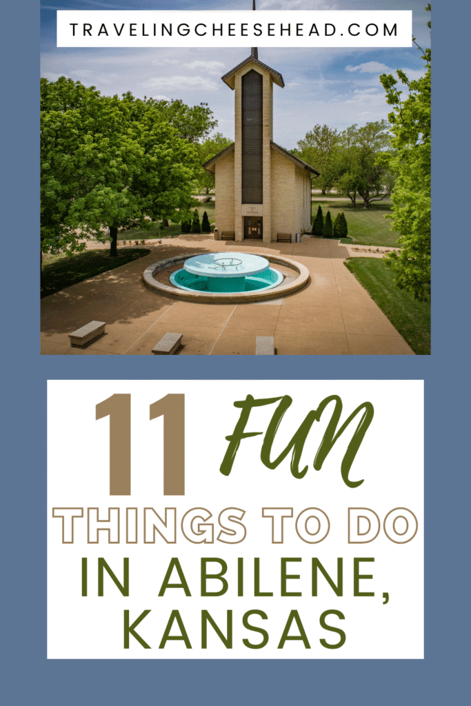The 11 Best Things to Do in Abilene Kansas
