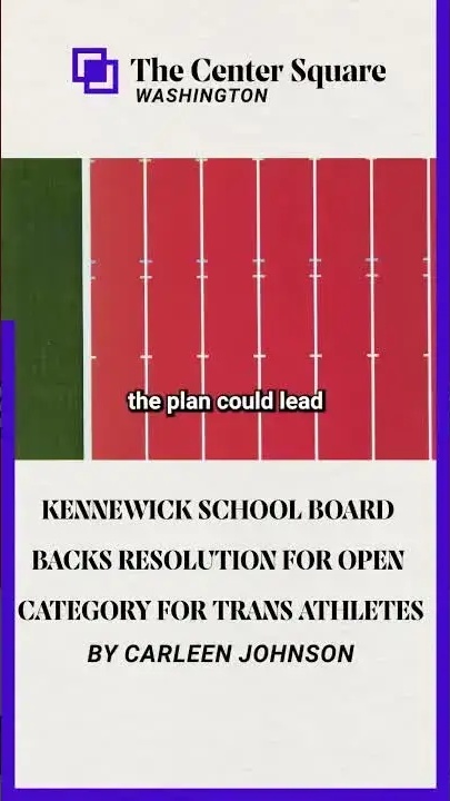 Kennewick School Board backs resolution for open category for trans ...