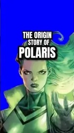 the tragic origin of polaris, daughter of magneto