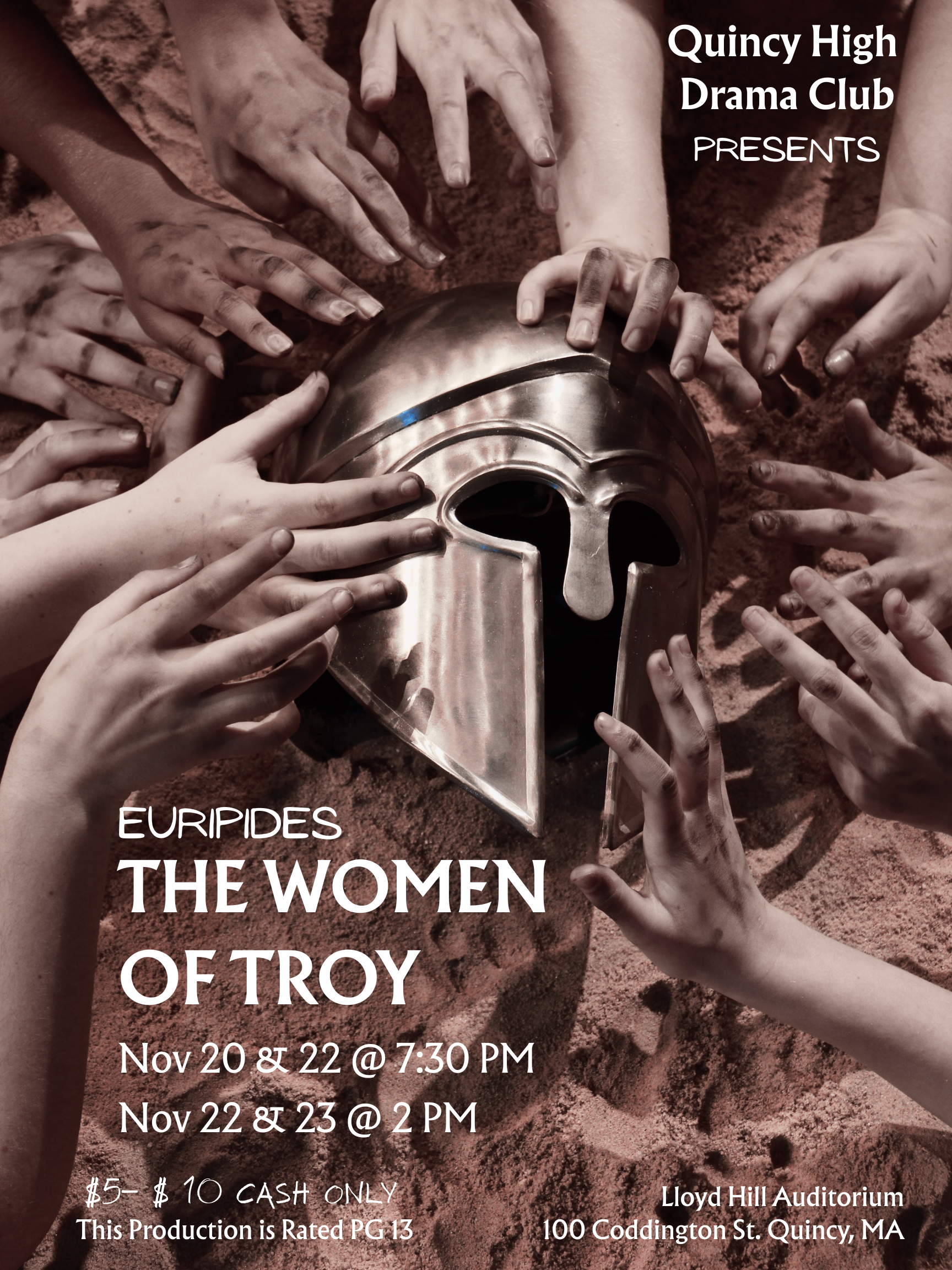 Quincy High School presents Women of Troy. War told through the victims ...