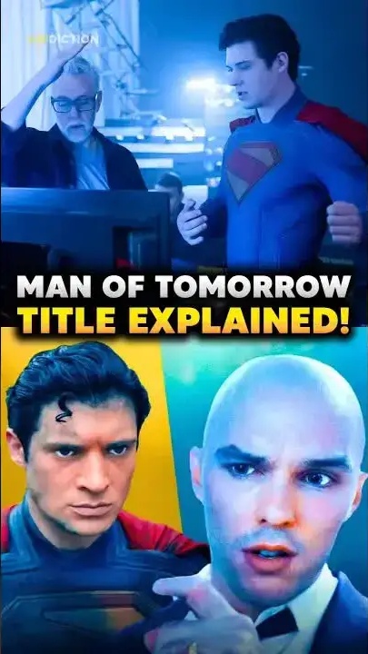 Why James Gunn’s Superman Sequel Is Called Man of Tomorrow #superman