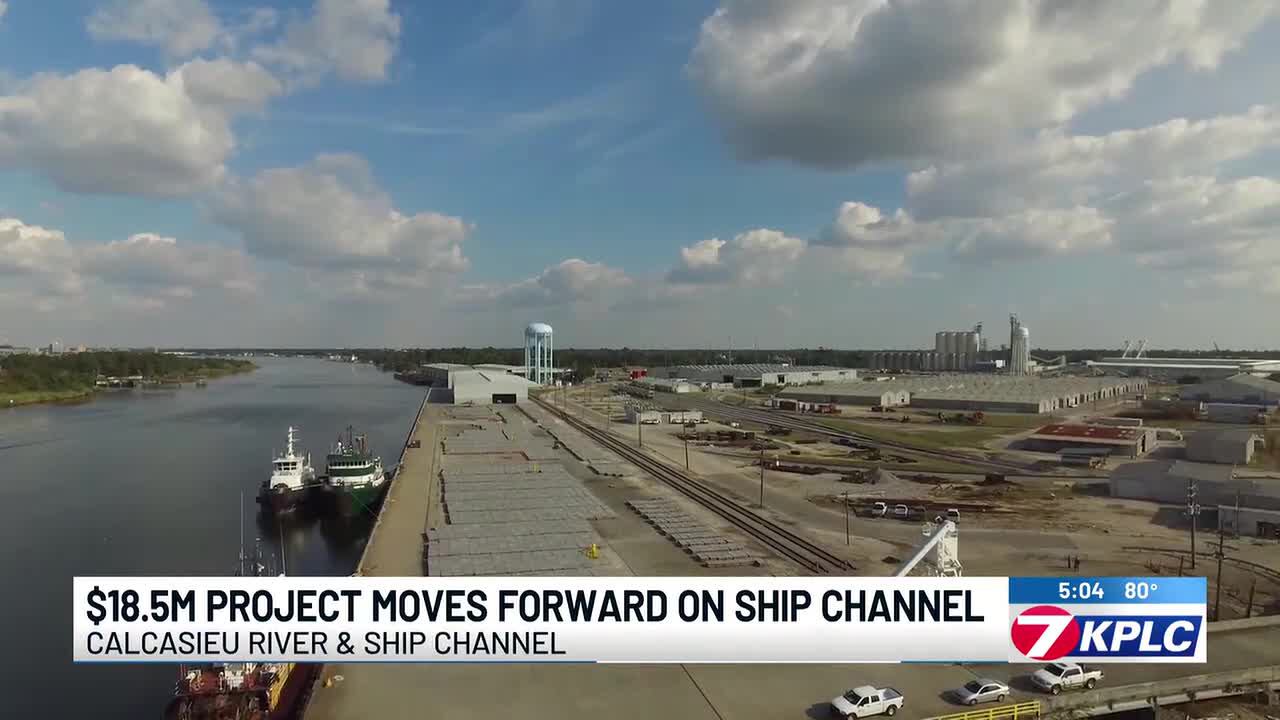 $18.5M project moves forward on Calcasieu Ship Channel