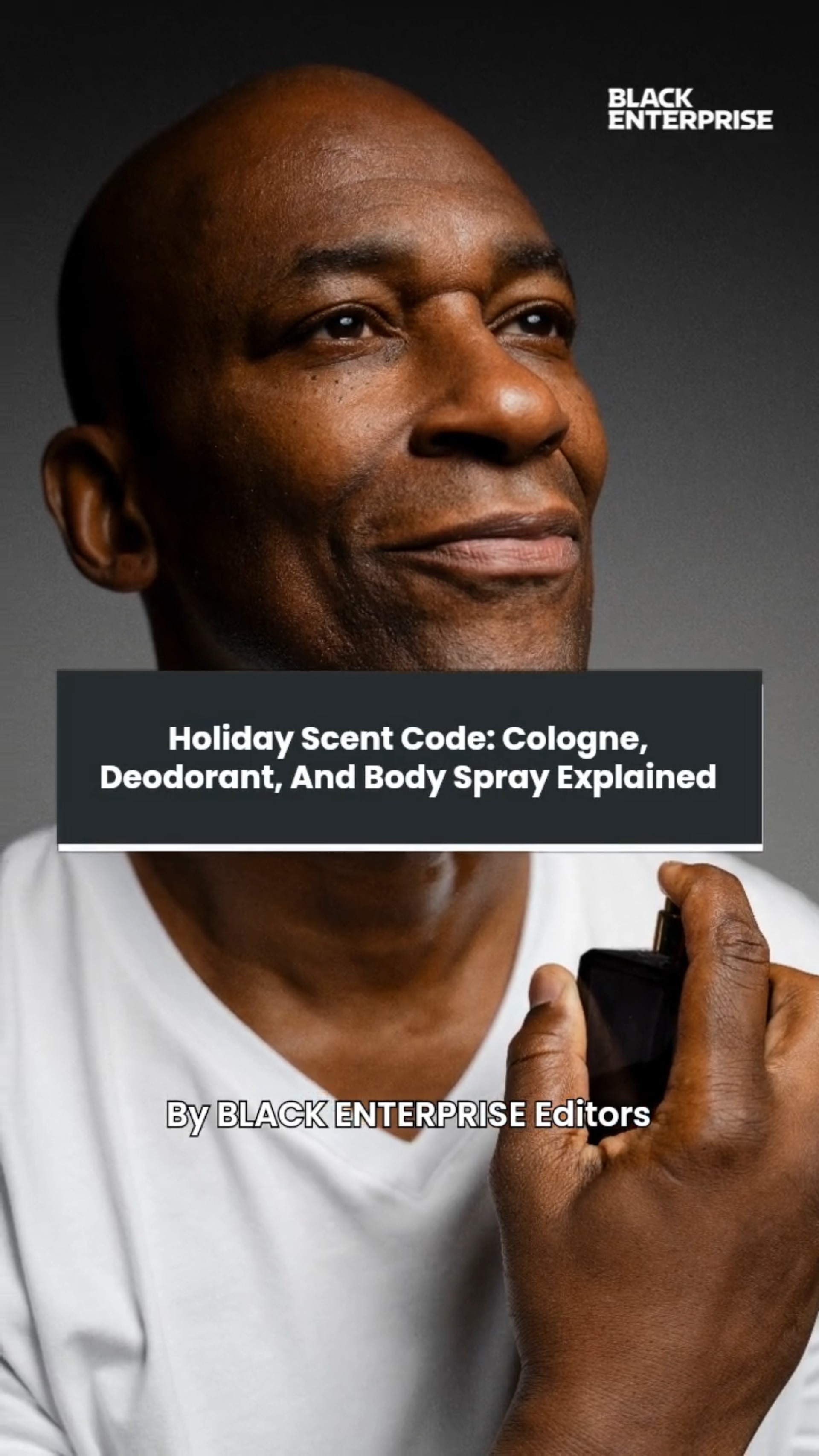 Holiday Scent Code: Cologne, Deodorant, And Body Spray Explained
