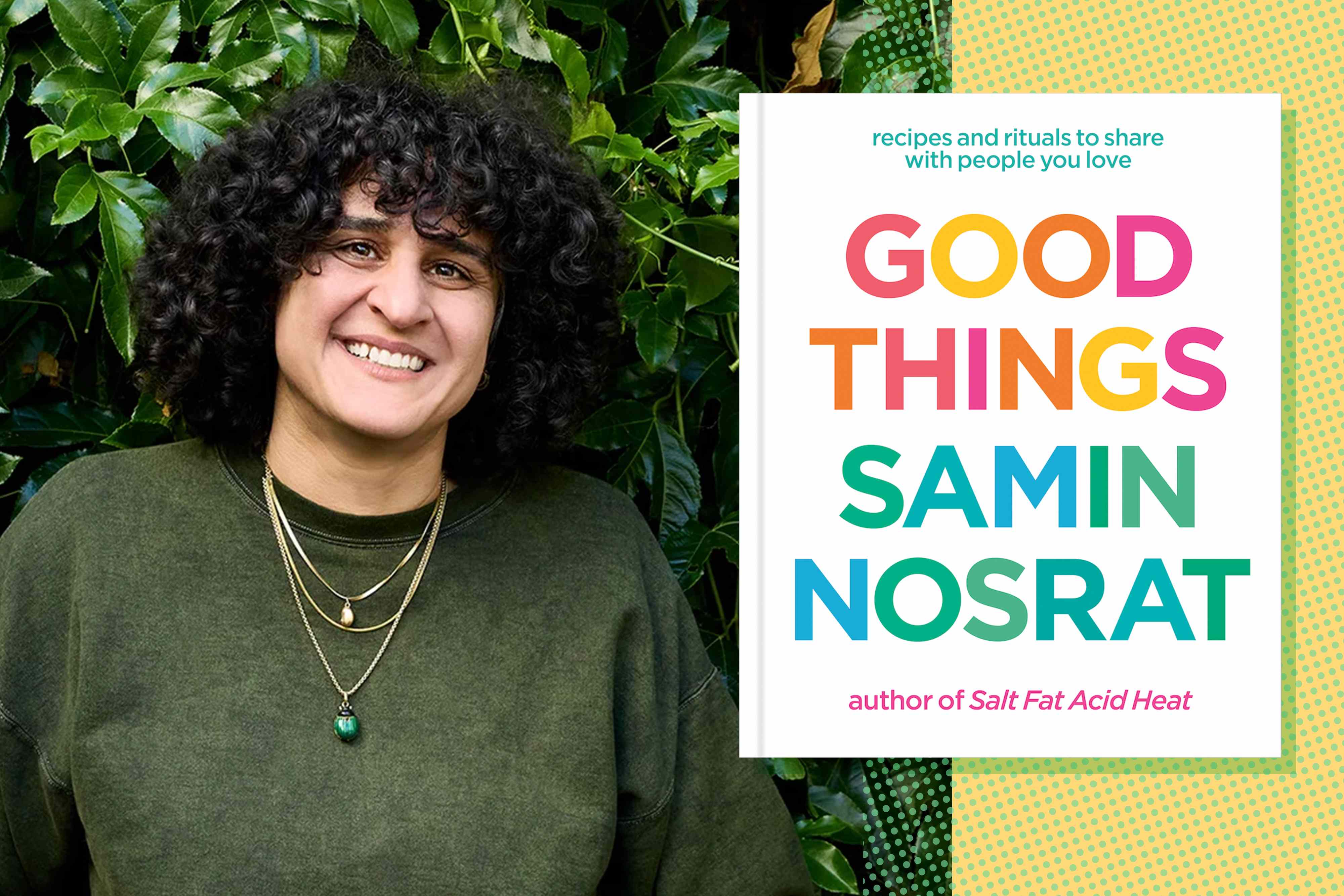 Why Samin Nosrat Finally Wrote a Book of Recipes (Even When She Said ...