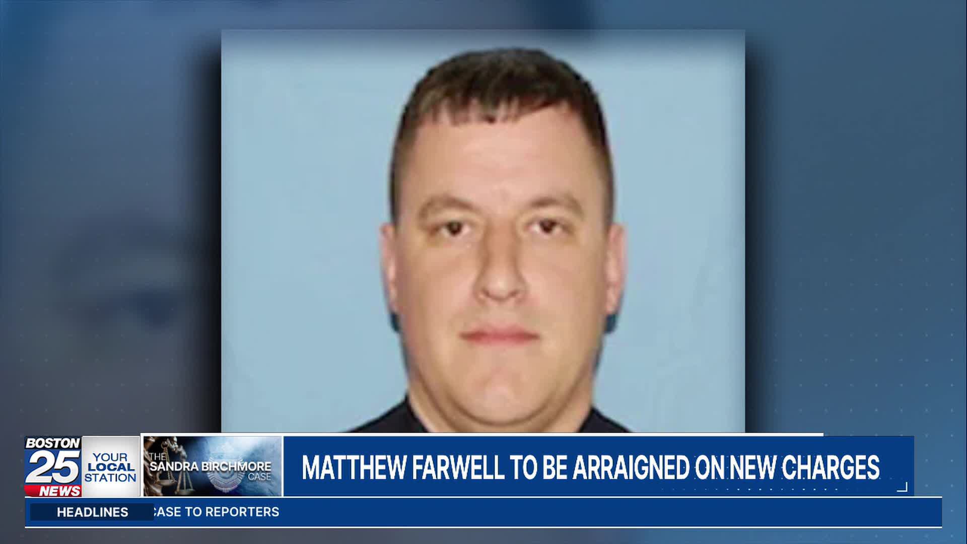 Sandra Birchmore case: Ex-Stoughton officer Matthew Farwell to be ...