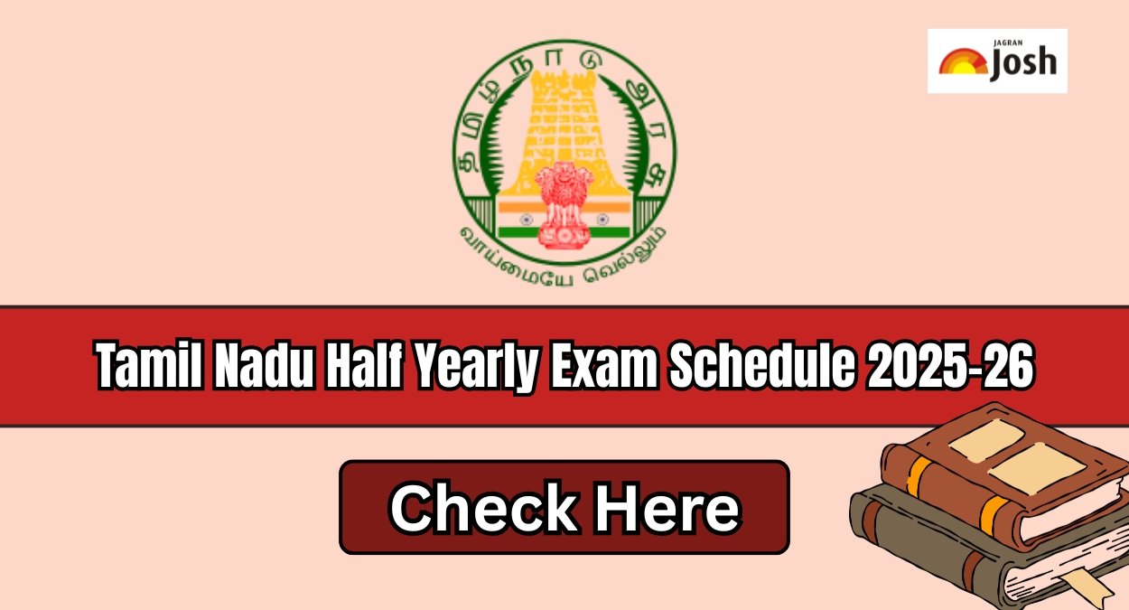 Tamil Nadu Half Yearly Exam Schedule 2025-26: Download Time Table for ...