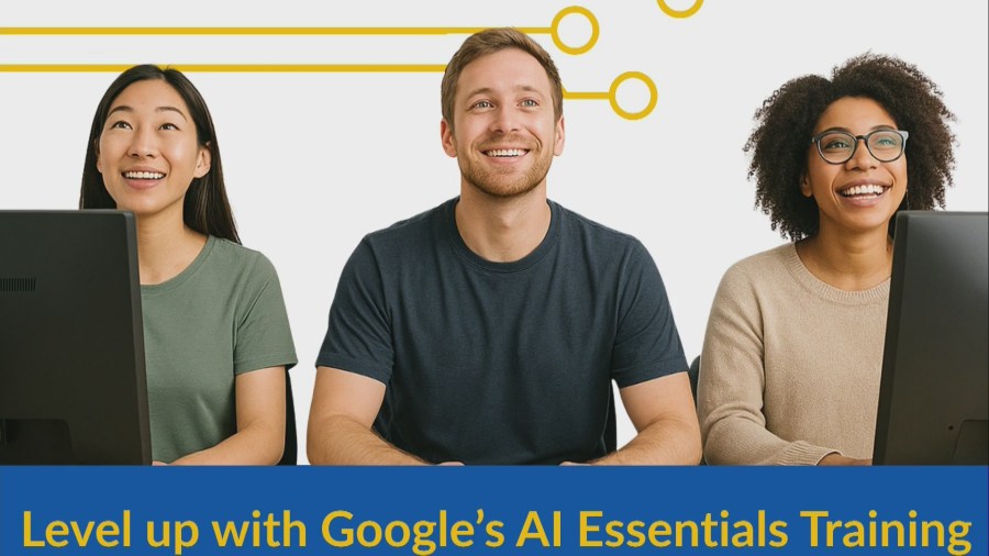 Google AI Essentials Training