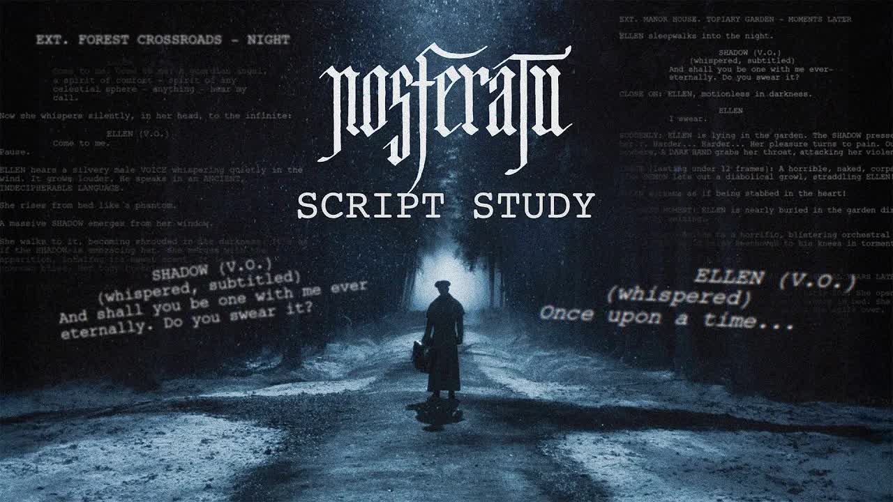 The Dark Screenplay of Nosferatu
