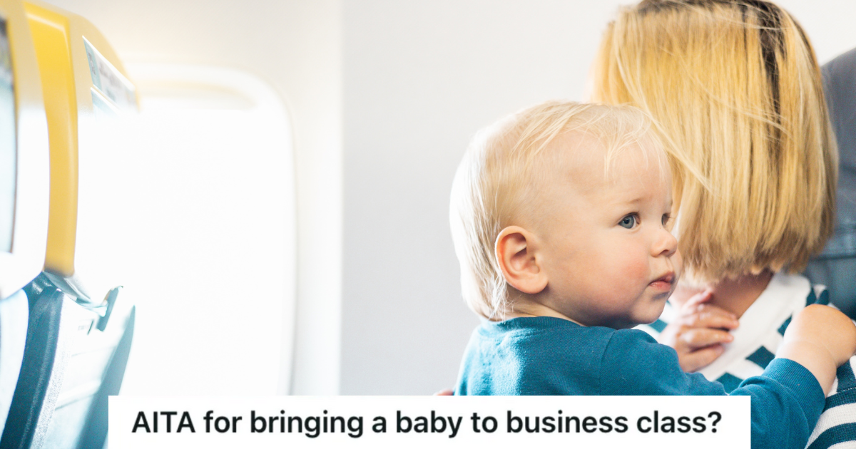 Woman Booked A Business Class Seat For Her And Her Baby On A Long ...