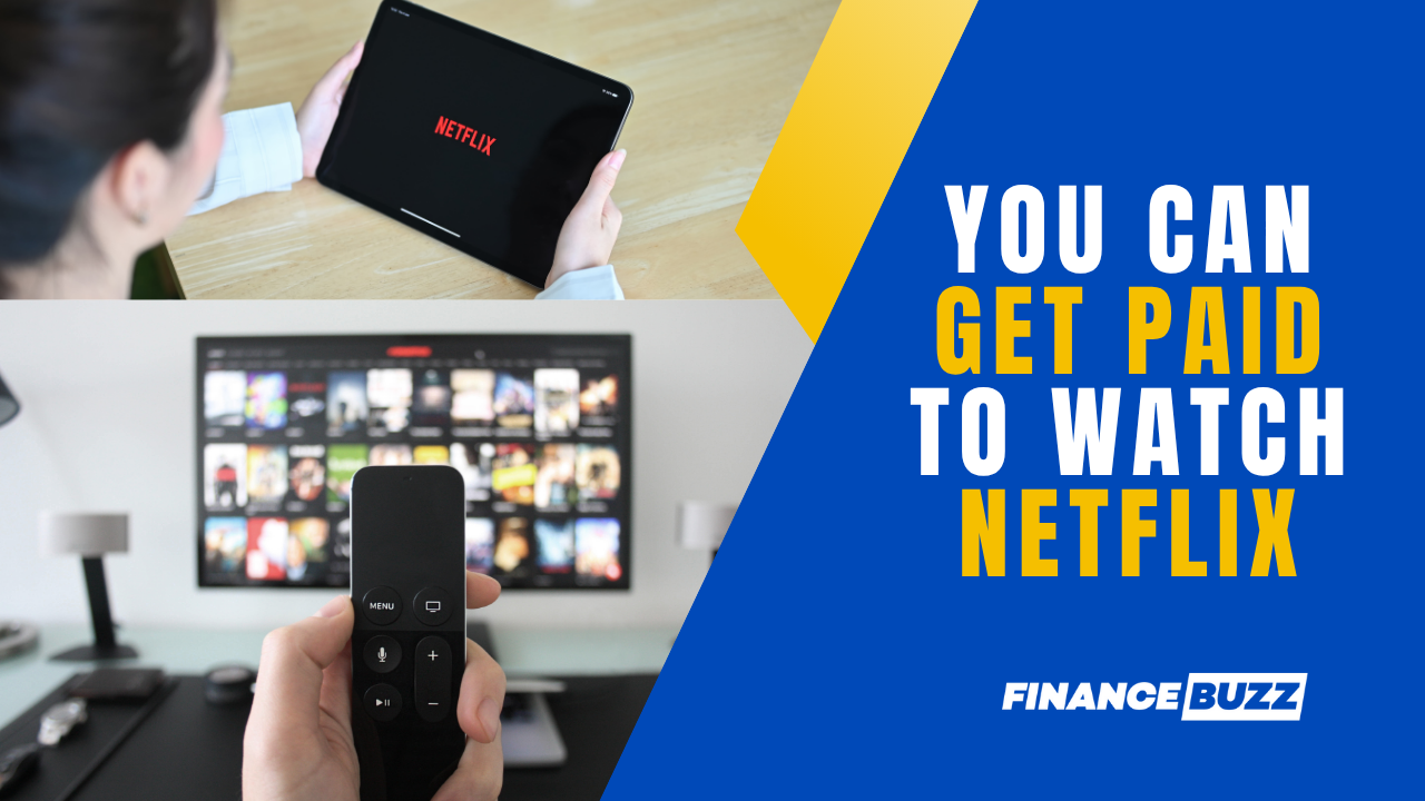 How to Get Paid to Watch Netflix