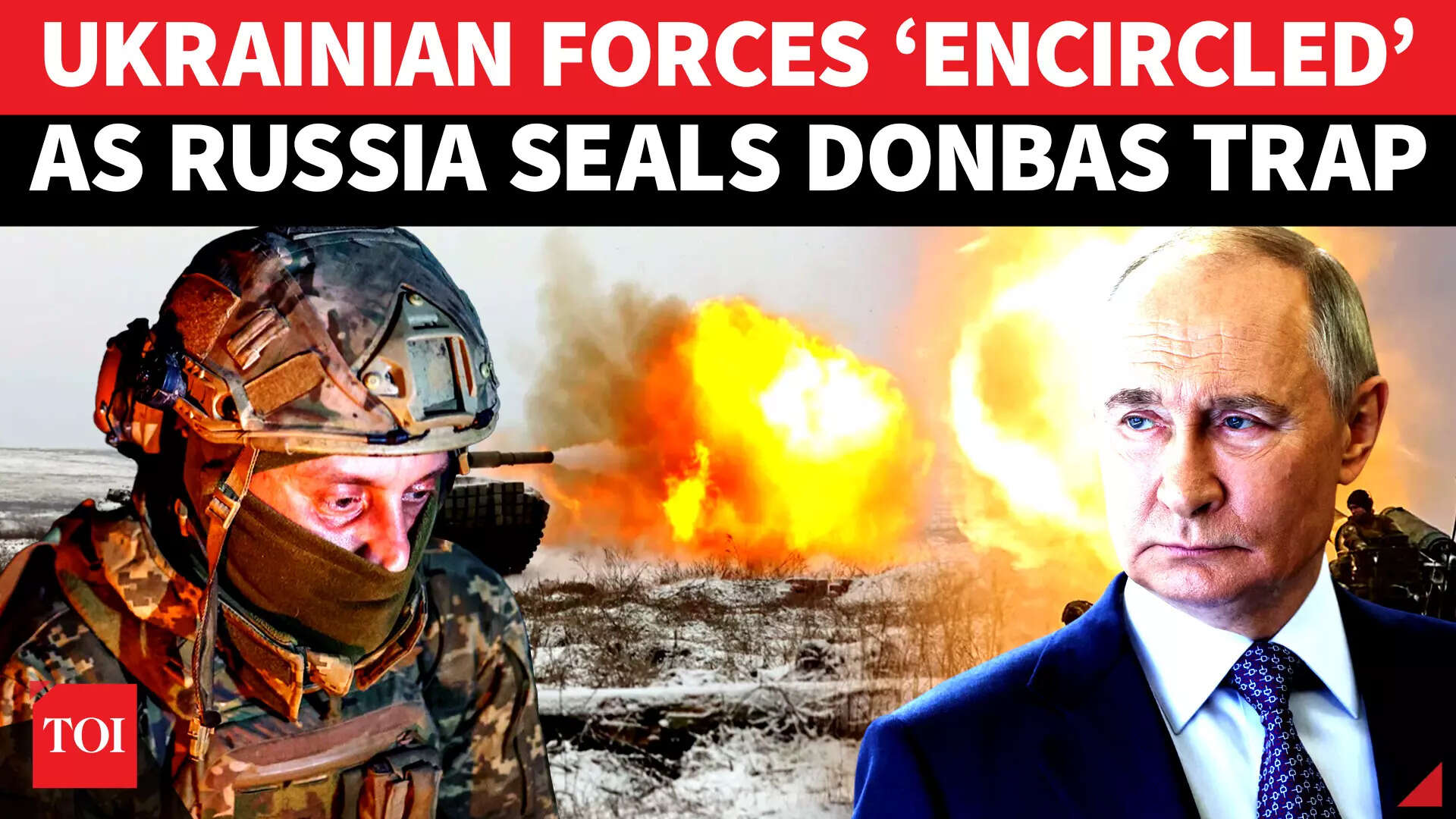 Russia Encircles Ukraine Troops In Donbas As Defence Lines Crumble ...