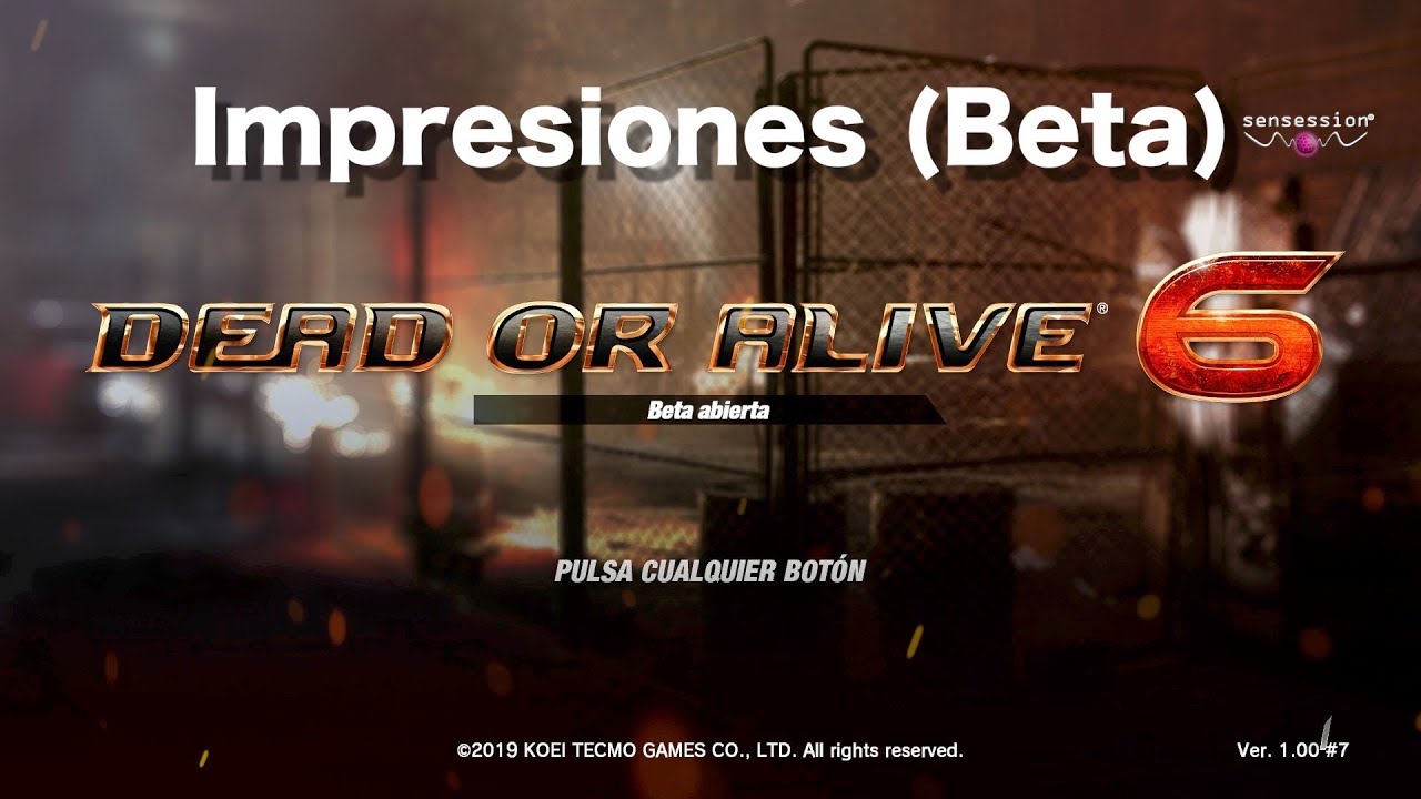 Dead or Alive 6 (Beta) Impresiones Sensession