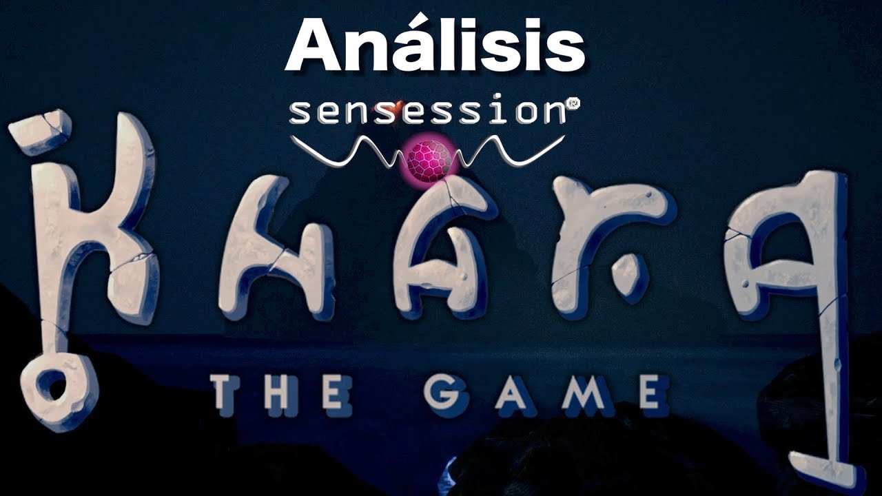 Khara The Game Análisis Sensession