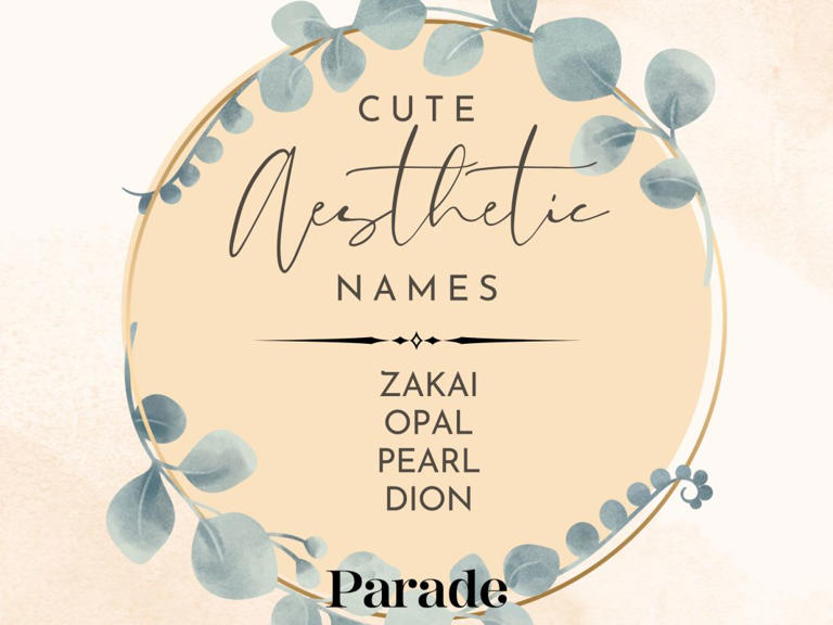 125 'Aesthetic' Names for Baby Boys and Girls—Plus, What They Mean