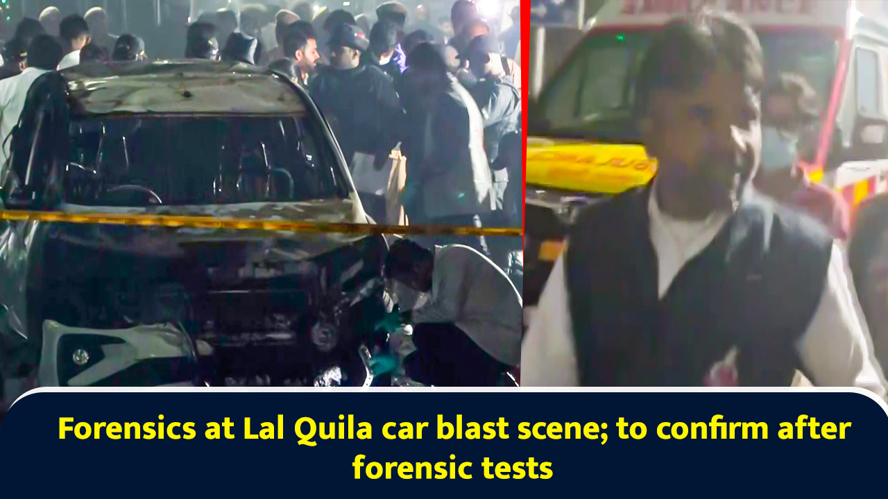 Forensics at Lal Quila car blast scene; to confirm after forensic tests