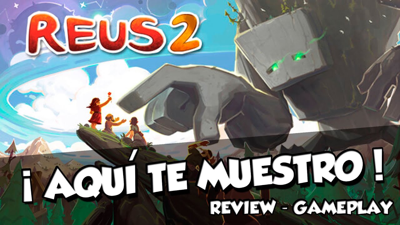 Reus 2 creando nueva civilización #review #gameplay #español