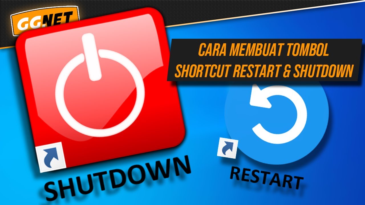 Cara Membuat Tombol Shortcut Restart dan Shutdown di Laptop atau Komputer