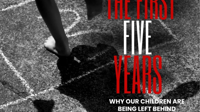 The First Five Years | The truth behind the R10bn early childhood ...