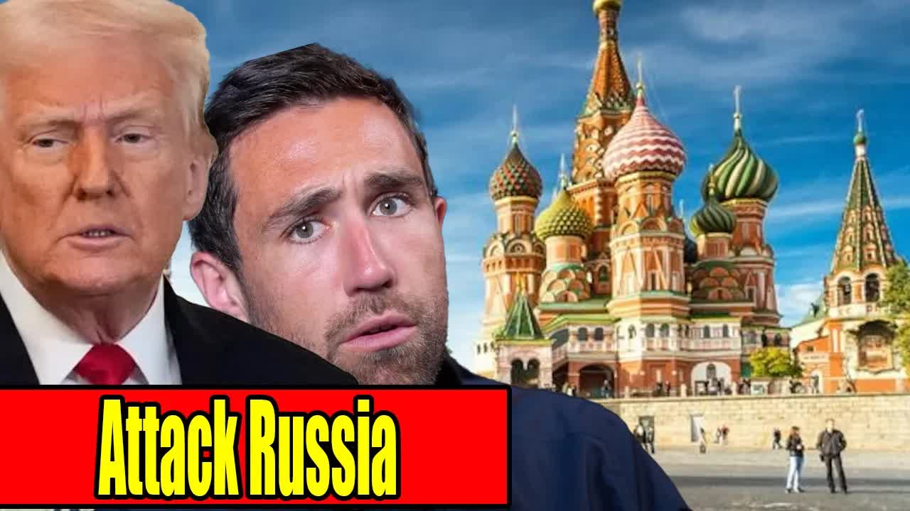 Trump: Attack & strikes on Moscow, Russia