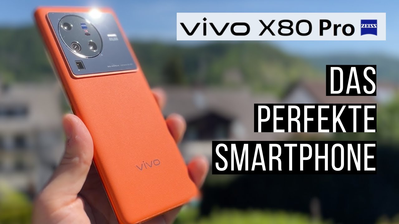 Vivo X80 Pro - Endlich das perfekte Smartphone!