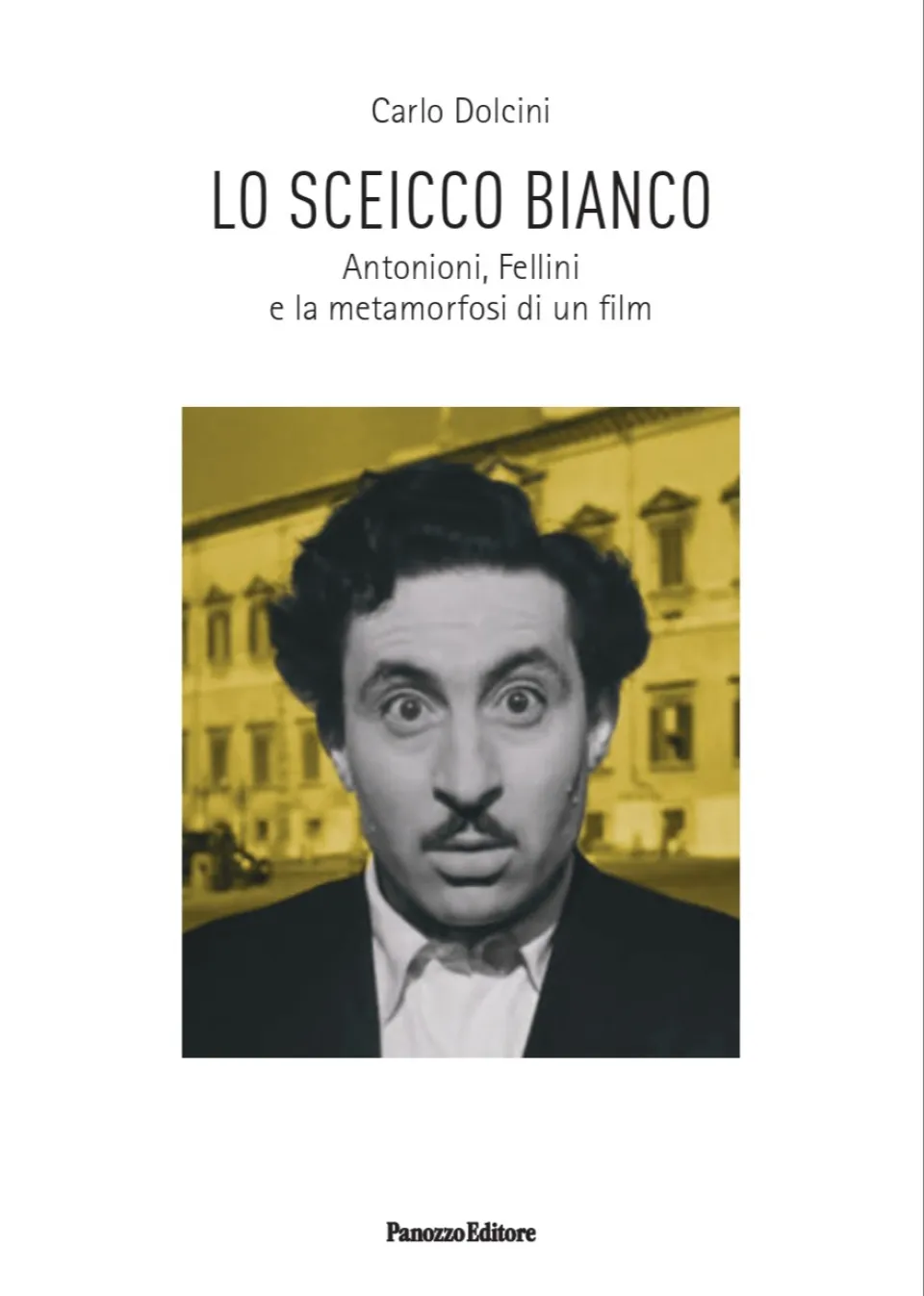 Lo Sceicco Bianco. Antonioni, Fellini. In Cineteca Dolcini presenta il ...