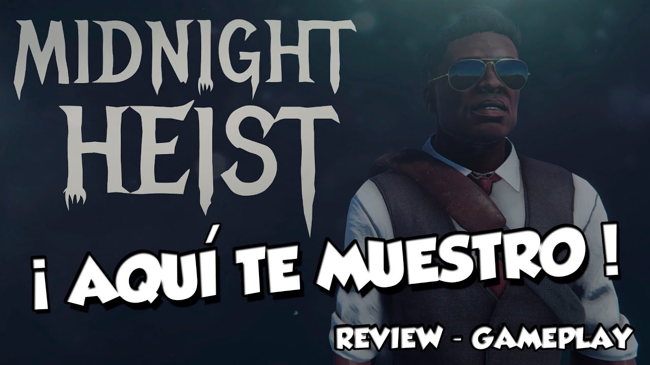 Midnight Heist / Noche Terrorifica en la Oficina / Review Gameplay ESP