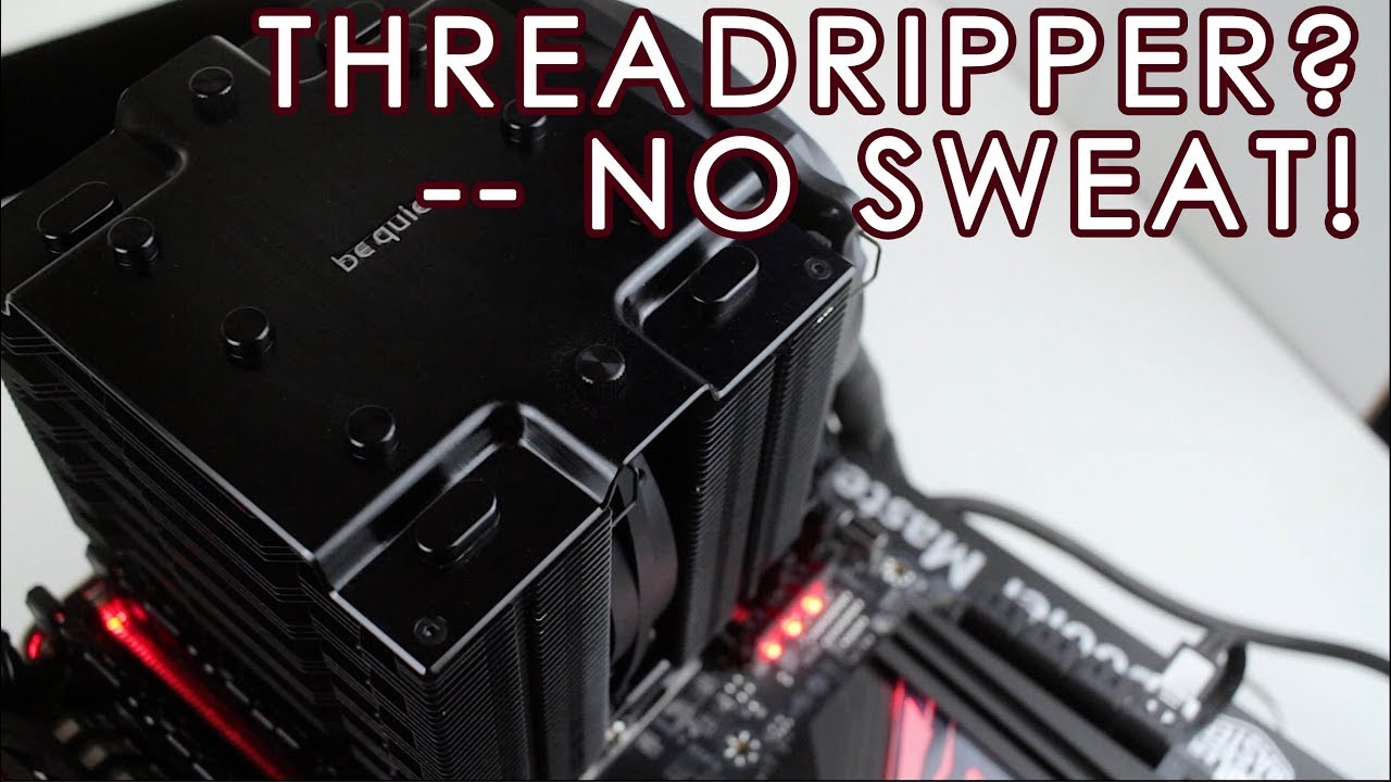 Be Quiet! Dark Rock Pro TR4 - AMD THREADRIPPER air cooler at £80