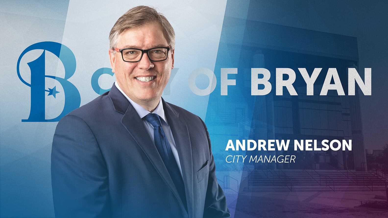 Bryan City Council appoints former mayor Andrew Nelson as City Manager