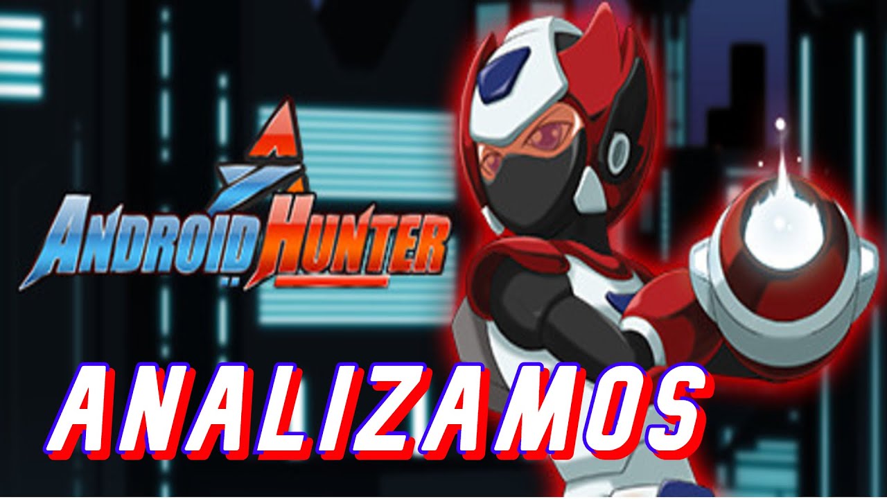 ANDROID HUNTER A - Un estilo ha mega man futurístico | Análisis ...