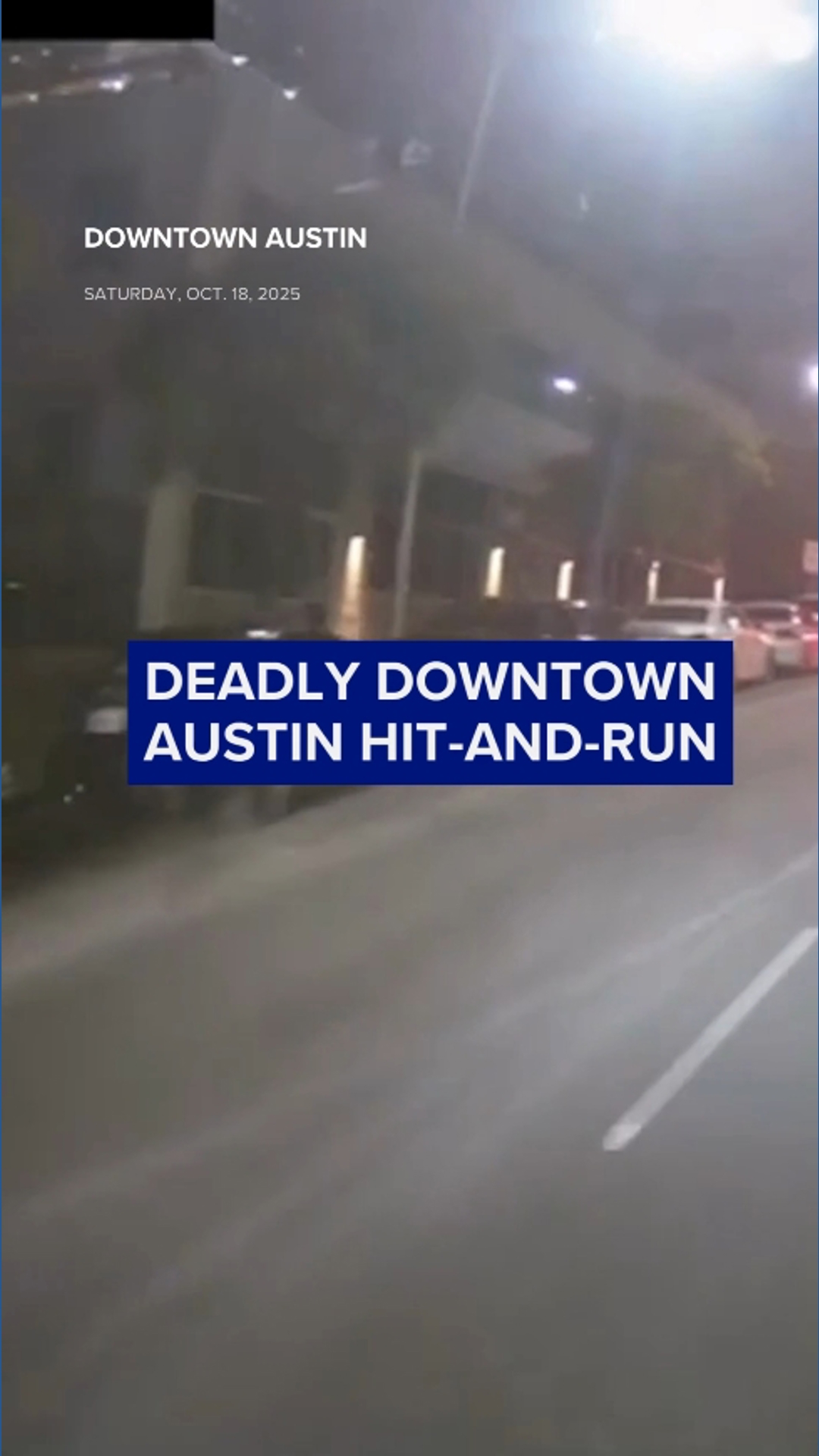 Video shows suspect vehicle in Downtown Austin hit-and-run