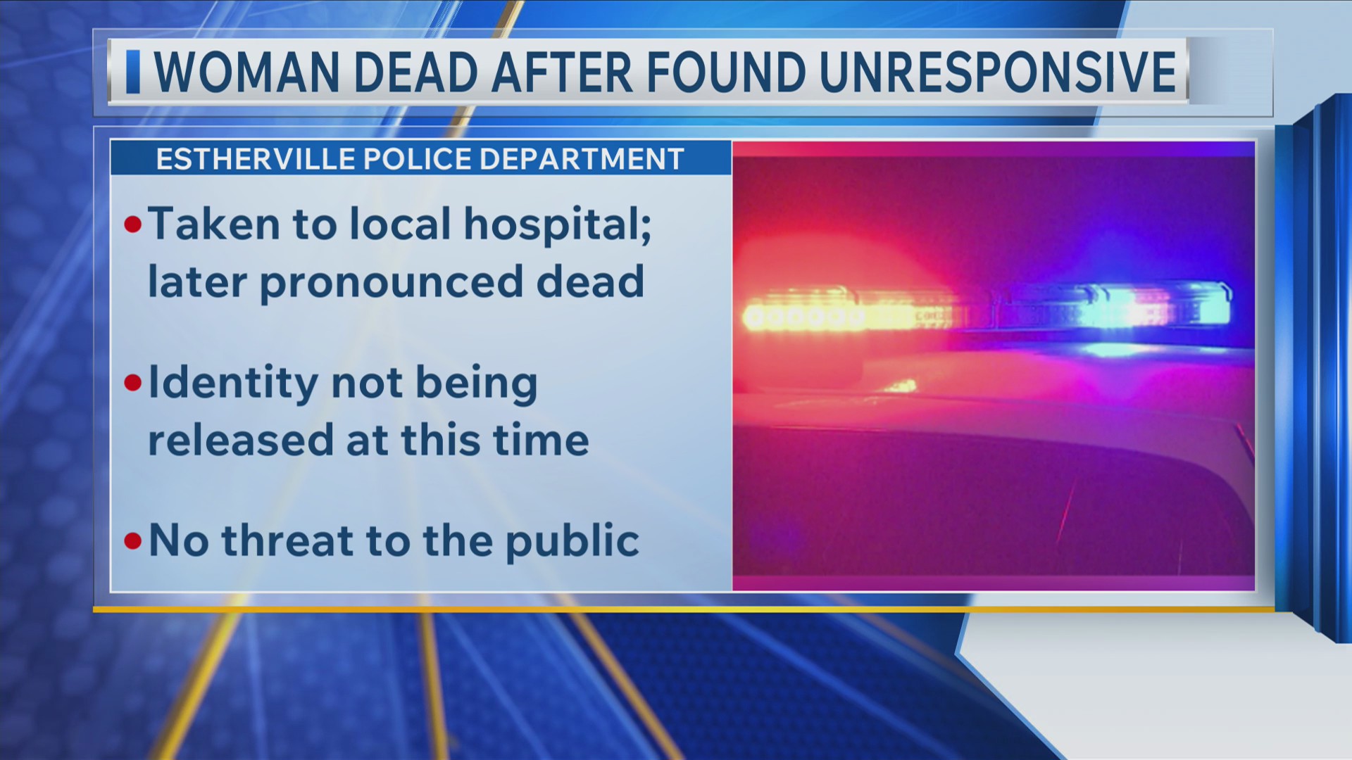 Woman Dead After Being Found Unresponsive