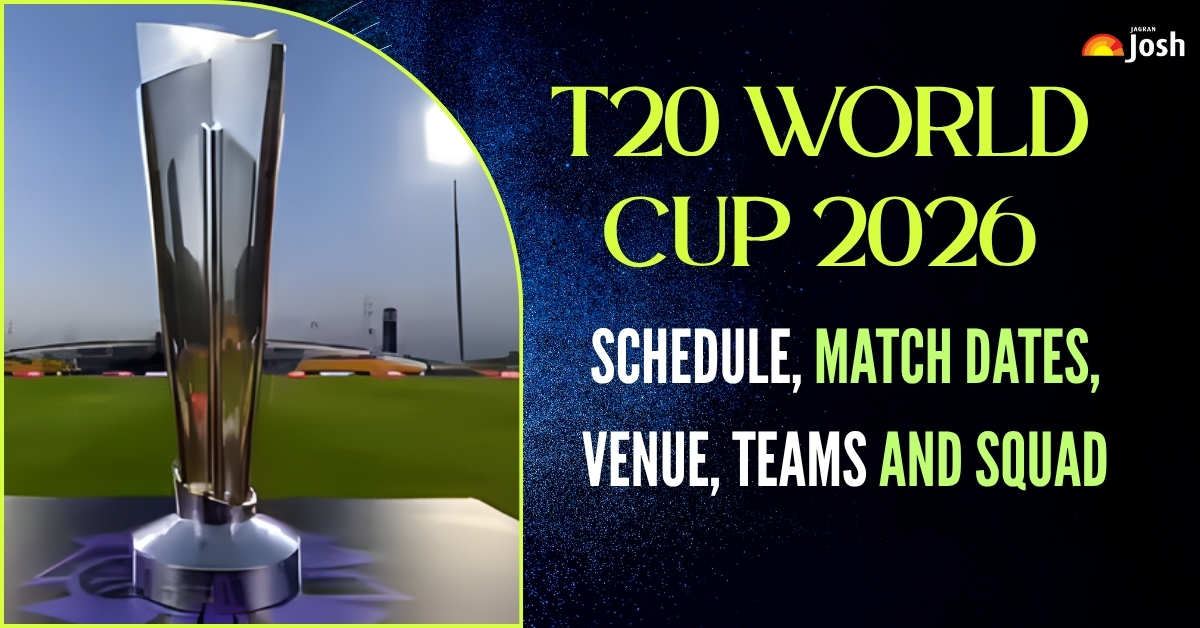 T20 World Cup 2026 Schedule: Teams, Squads, Match Dates and Venue