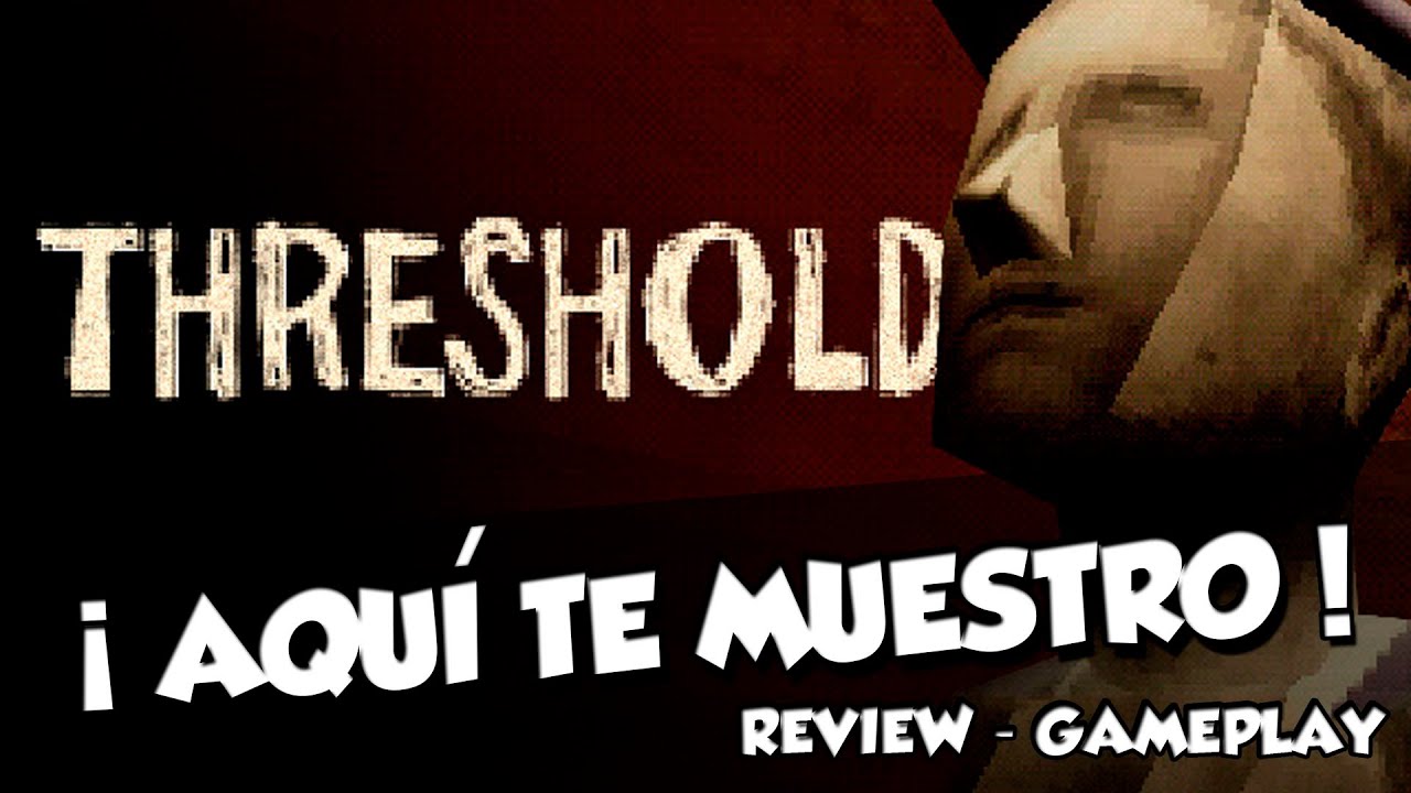 Threshold puedo confiar en MO? #review #gameplay #español