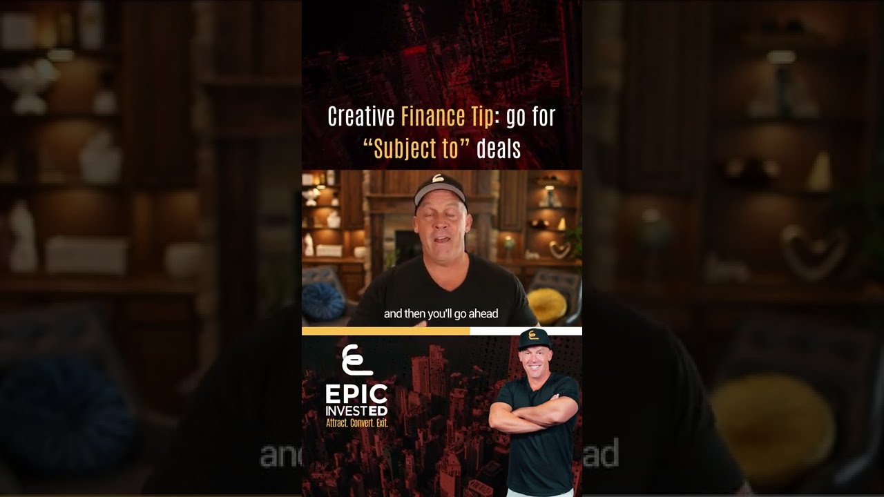 Target subject to deals as a creative finance strategy