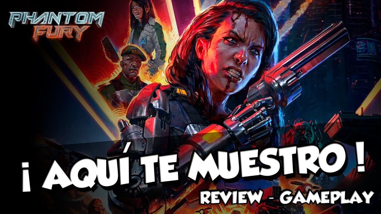 Phantom Fury salvando a la humanidad #review #gameplay #español