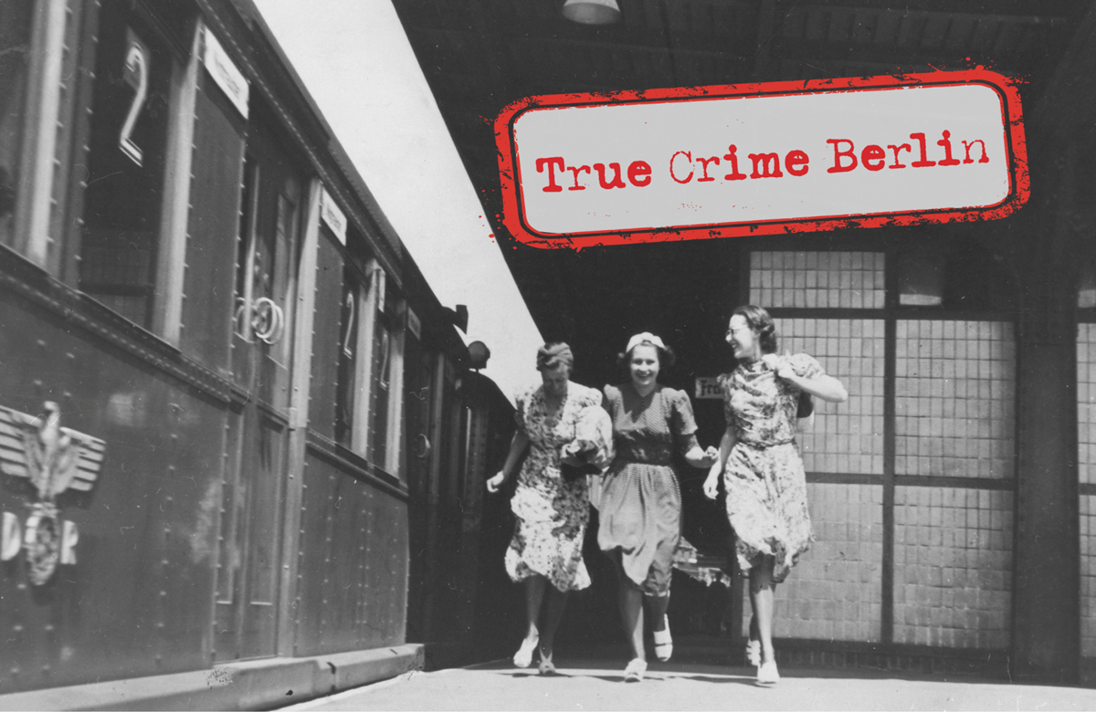 True Crime Berlin: Der S-Bahn-Mörder – blutige Mordserie mitten im Krieg