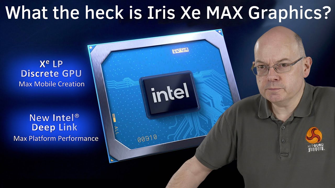 Leo says 54: Intel Iris Xe Max explained