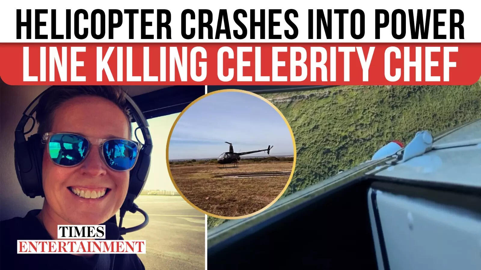 Celebrity Chef Mynie Steffens Dies In Horrific Crash After Helicopter ...