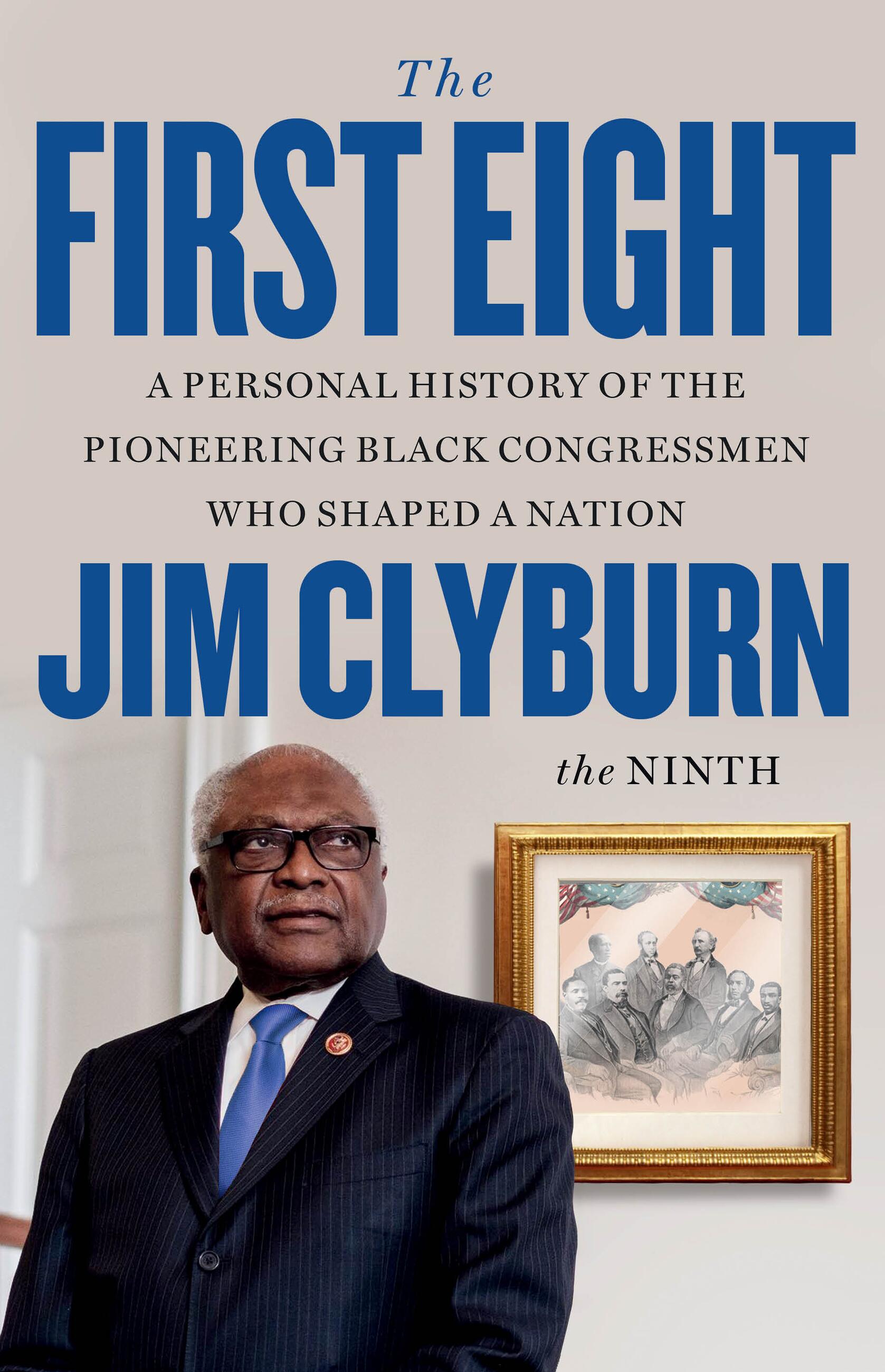 Rep. James Clyburn doesn’t want to repeat the past, so he wrote about it