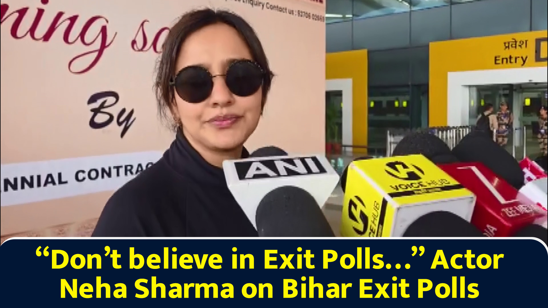 “Don’t believe in Exit Polls…” Actor Neha Sharma on Bihar Exit Polls
