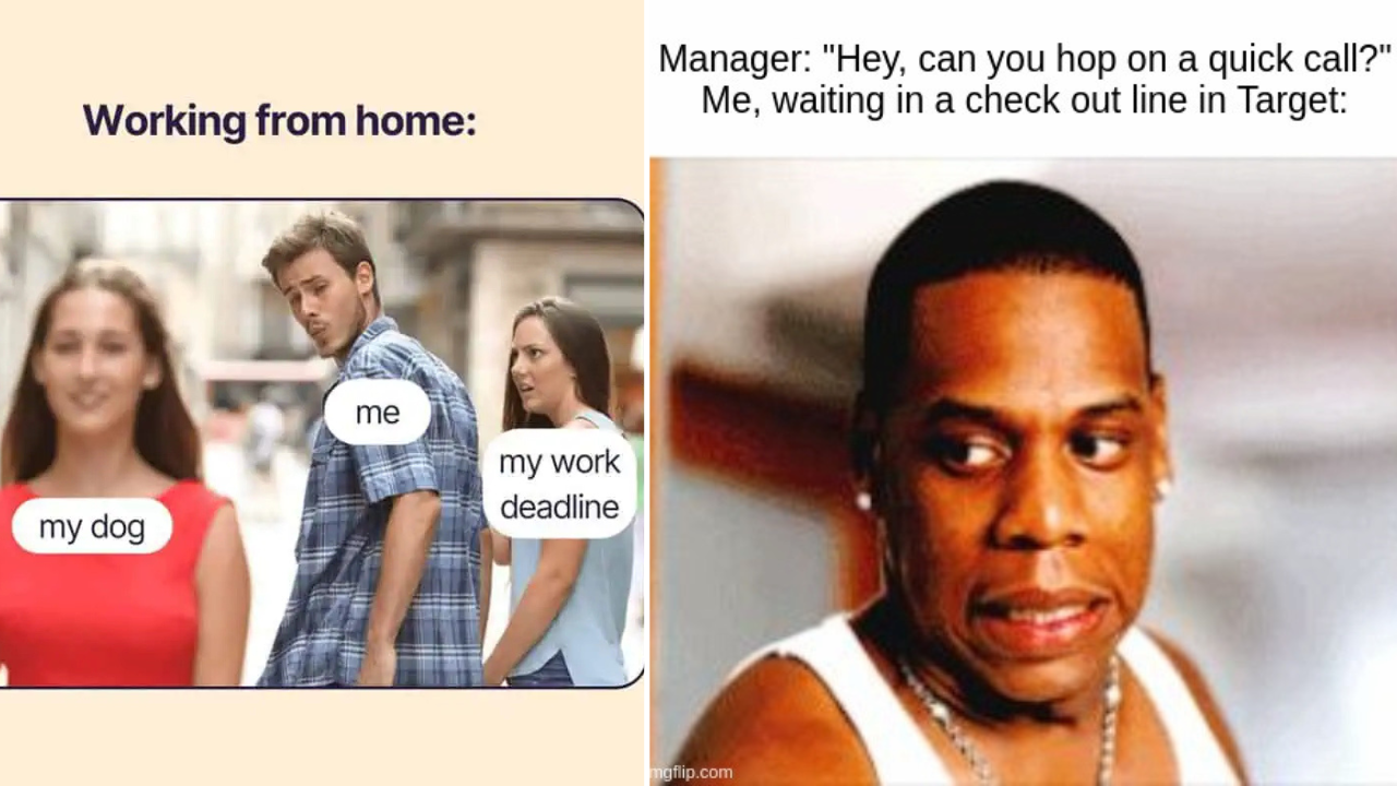 30 Work From Home Memes Everyone Secretly Relates To