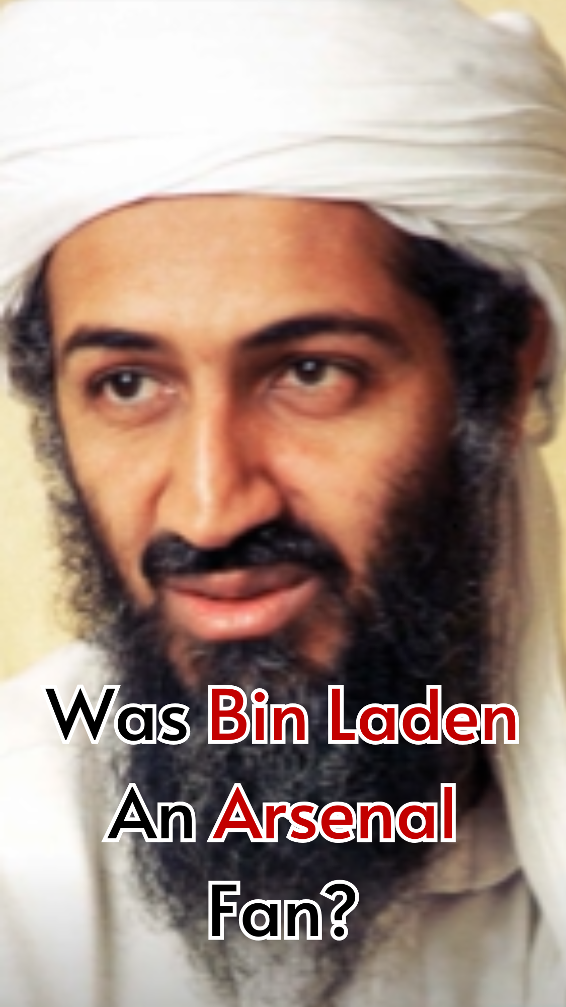 The day Arsenal banned Osama bin Laden from ever attending a match at ...