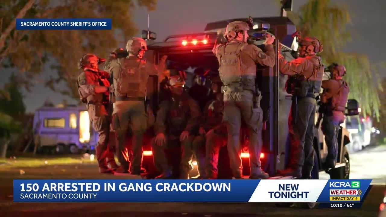 Sacramento County operation leads to over 150 arrests in gang crackdown