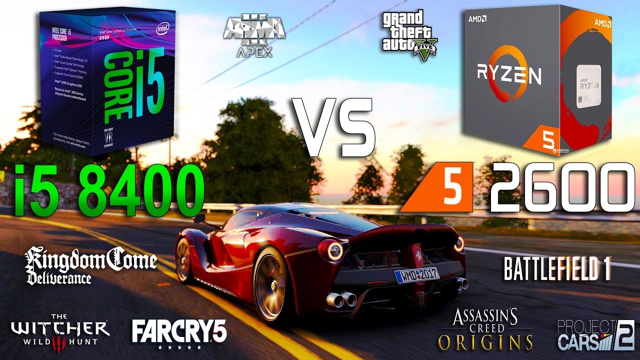 Ryzen 5 2600 vs Core i5 8400 test in 8 games